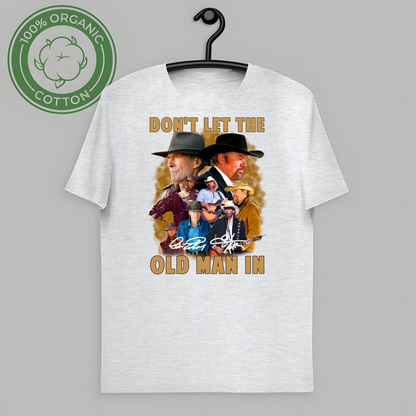 Clint Eastwood Don't Let The Old Man In Signature T-Shirt-TH55735 ...