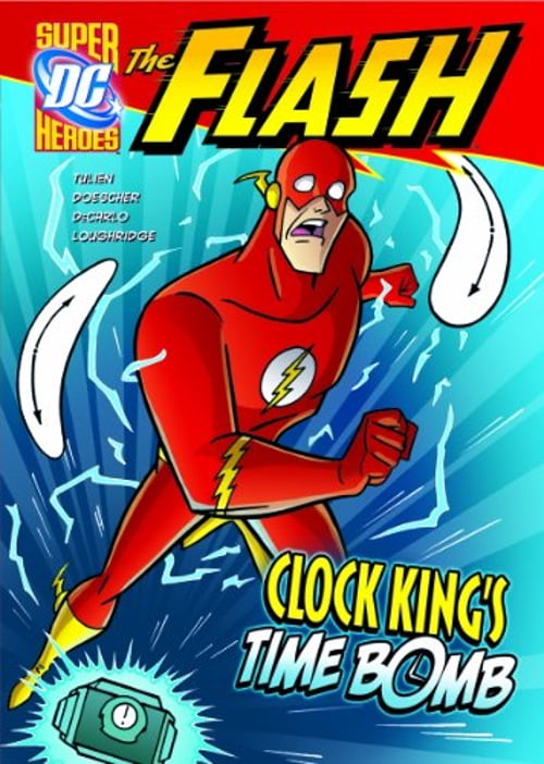 Pre-Owned The Flash: Clock King's Time Bomb (Paperback) 1434234126 ...