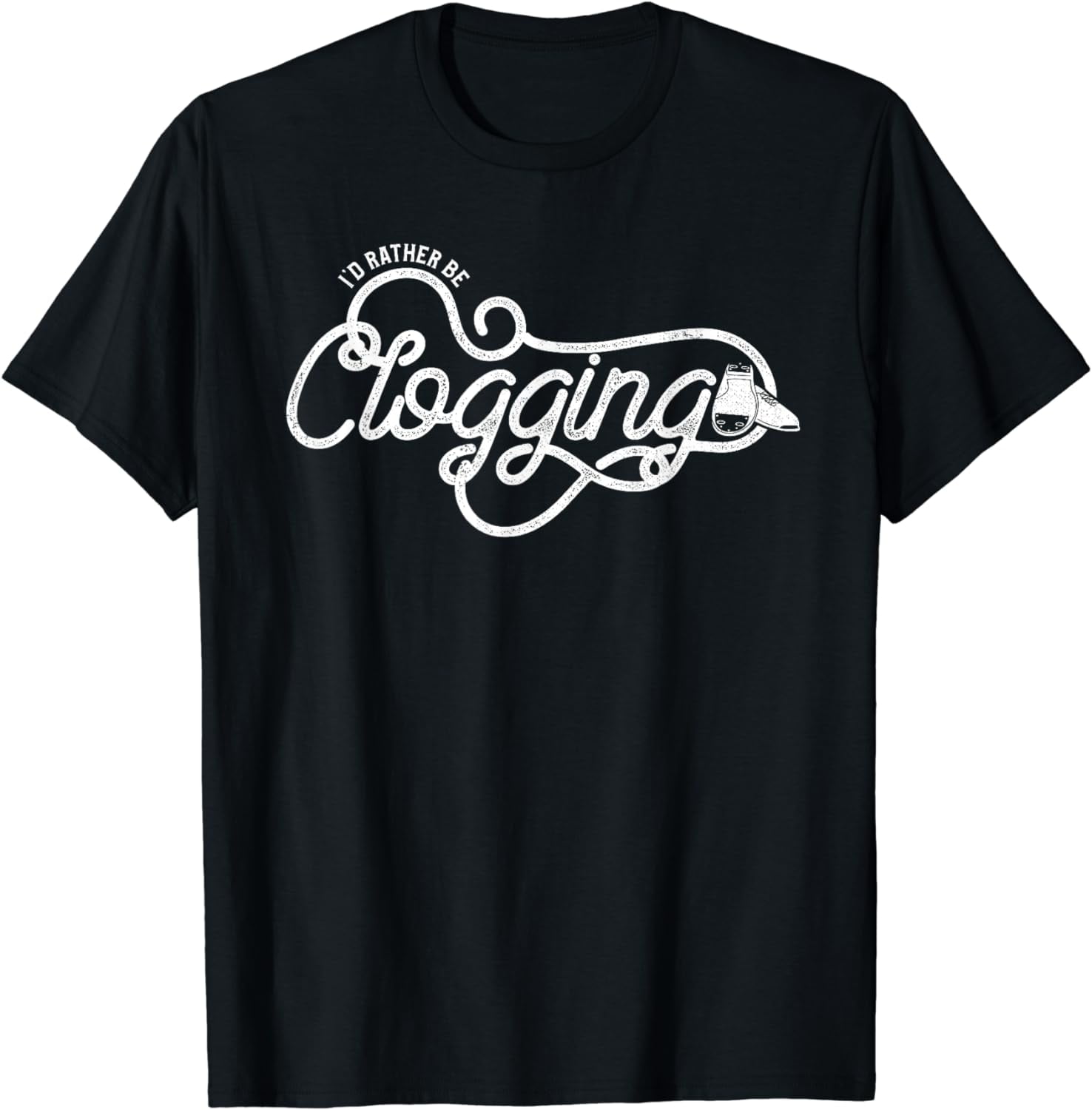 Clogging Dance Shirt I'd Rather Be Clogging Folk Dance Shirt T-Shirt ...
