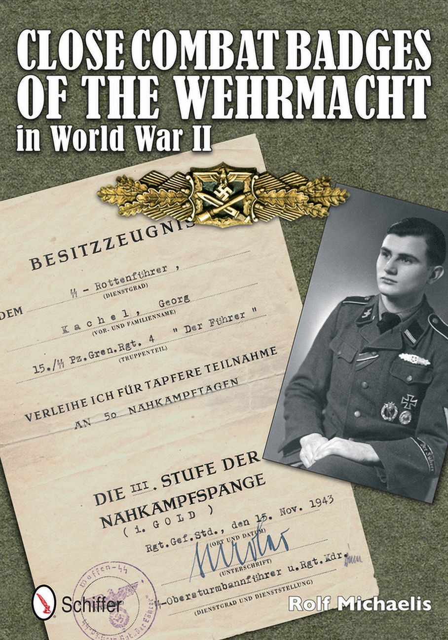 Close Combat Badges of the Wehrmacht in World War II, (Hardcover ...
