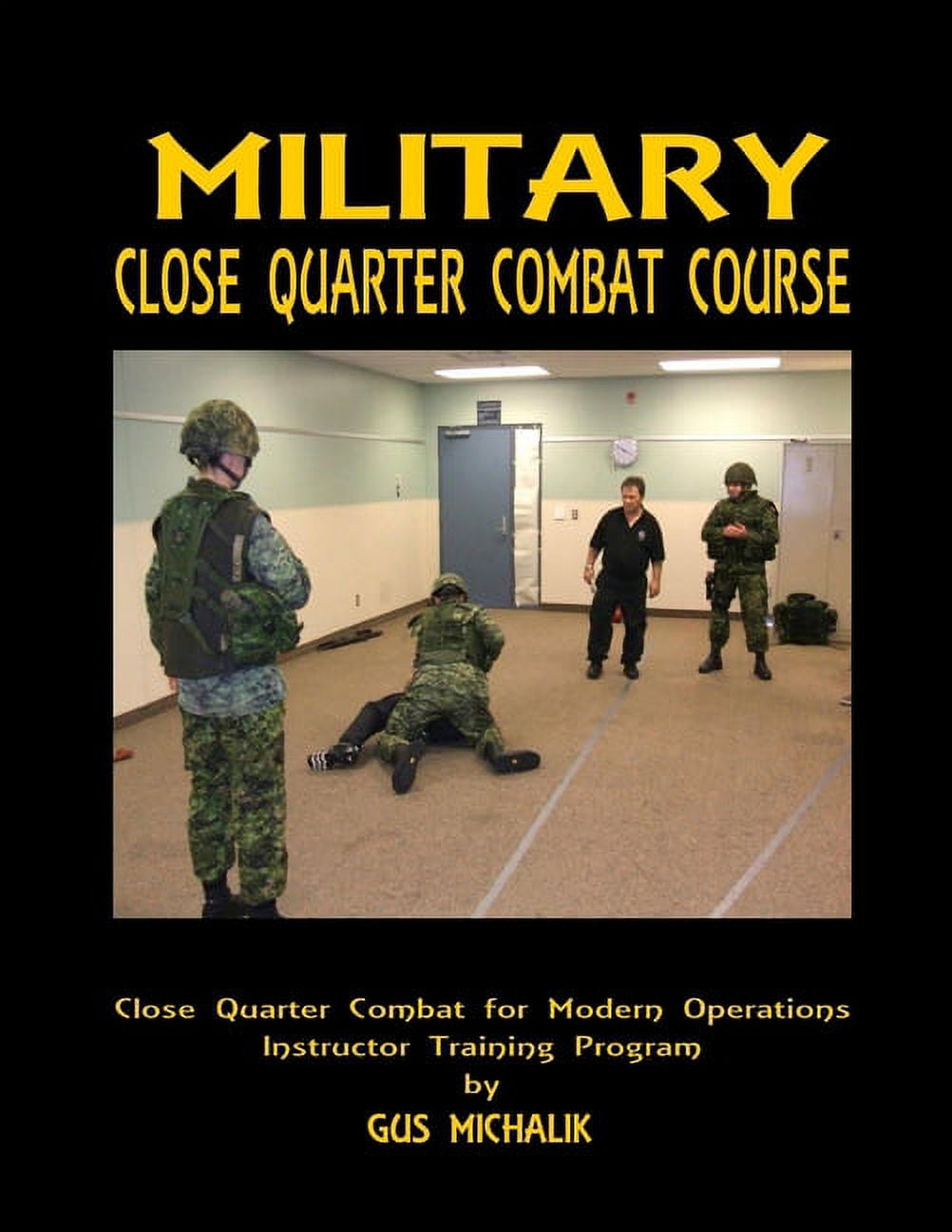 Close Quarter Combat for Modern Operations (Paperback) - Walmart.com