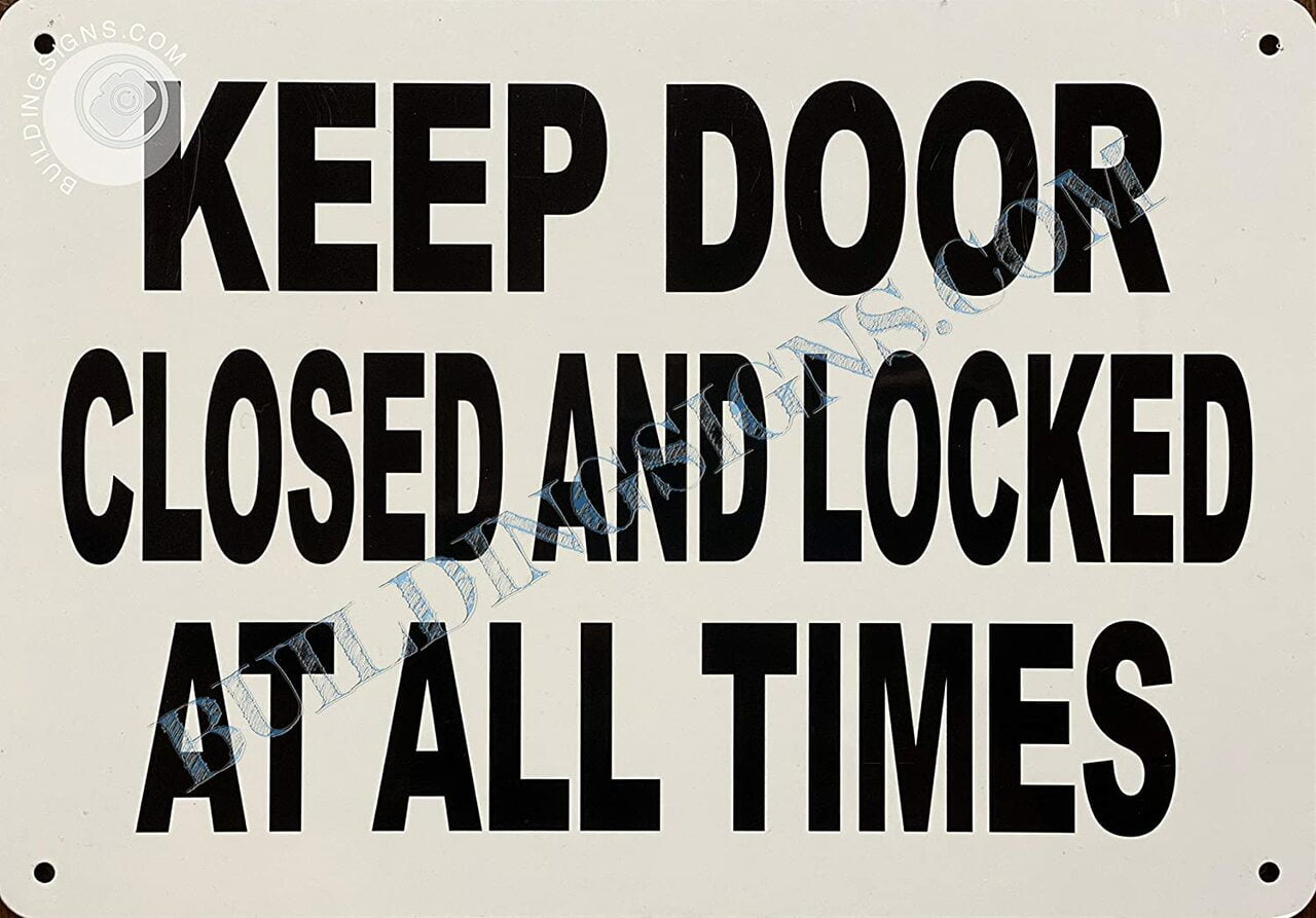 Close and Lock The Door Sign-"Keep Door Closed and Locked" Sign (White ...