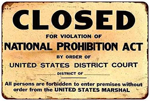 Closed Prohibition Metal Tin Sign Vintage Warn Retro Signs Man Cave Man ...