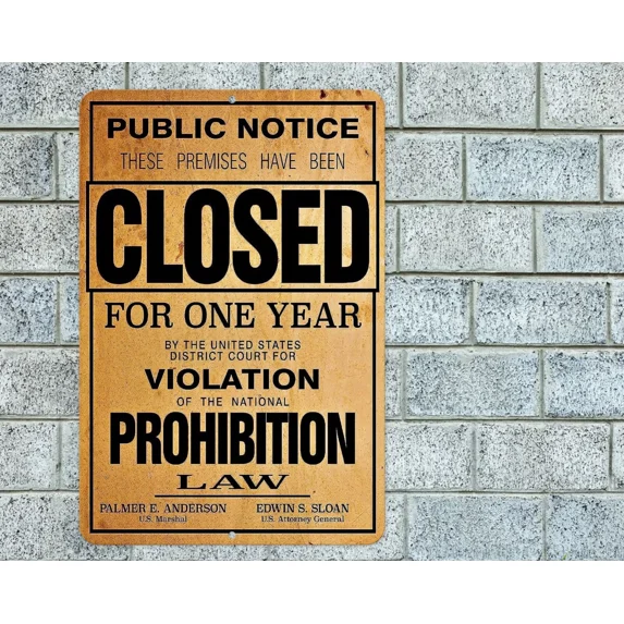 Closed Prohibition Violation Sign Aluminum Metal 8"X12" Man Cave Bar ...