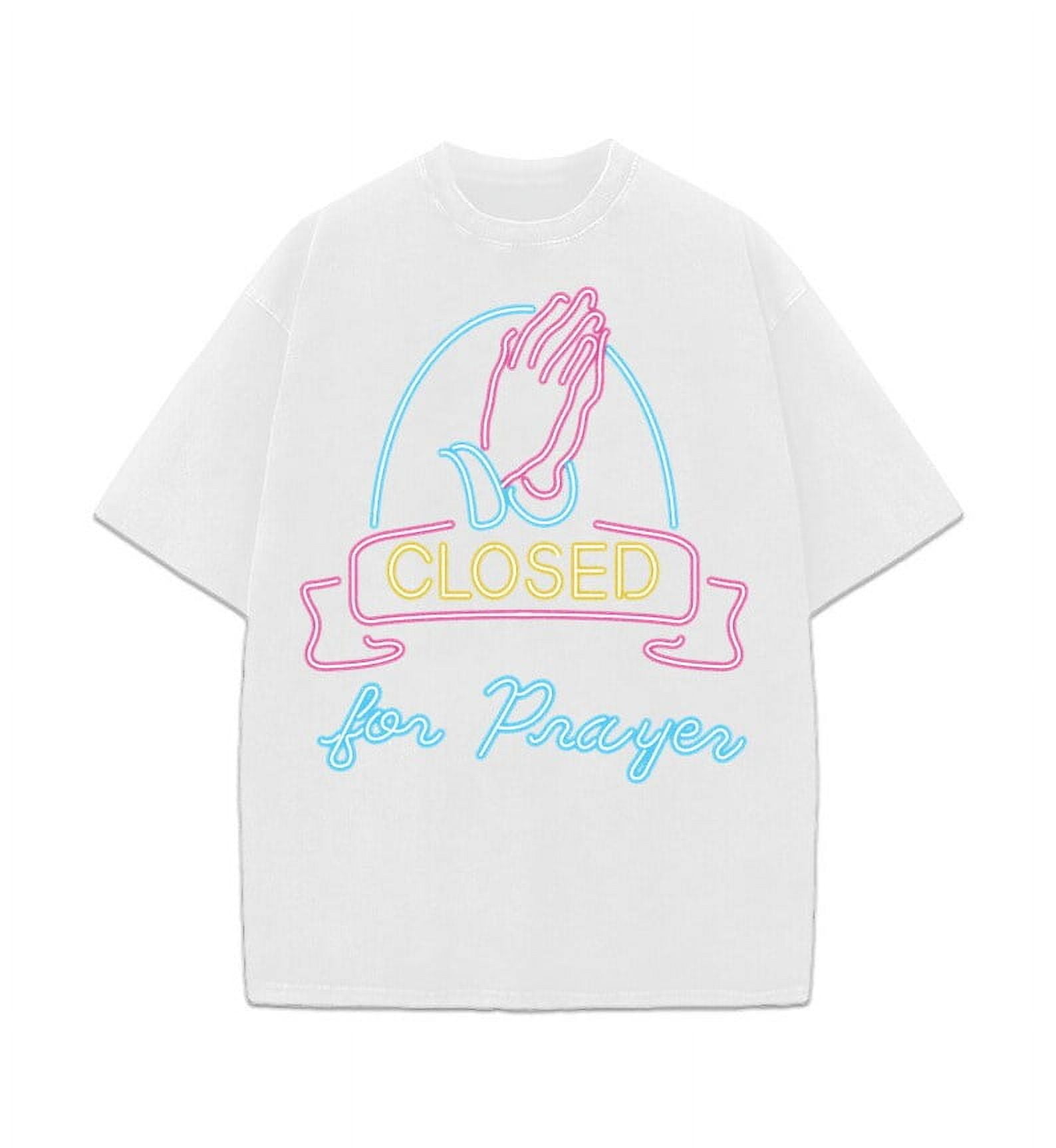 Closed for Prayers Neon Sign Praying Hands Graphic Design Streetwear T ...