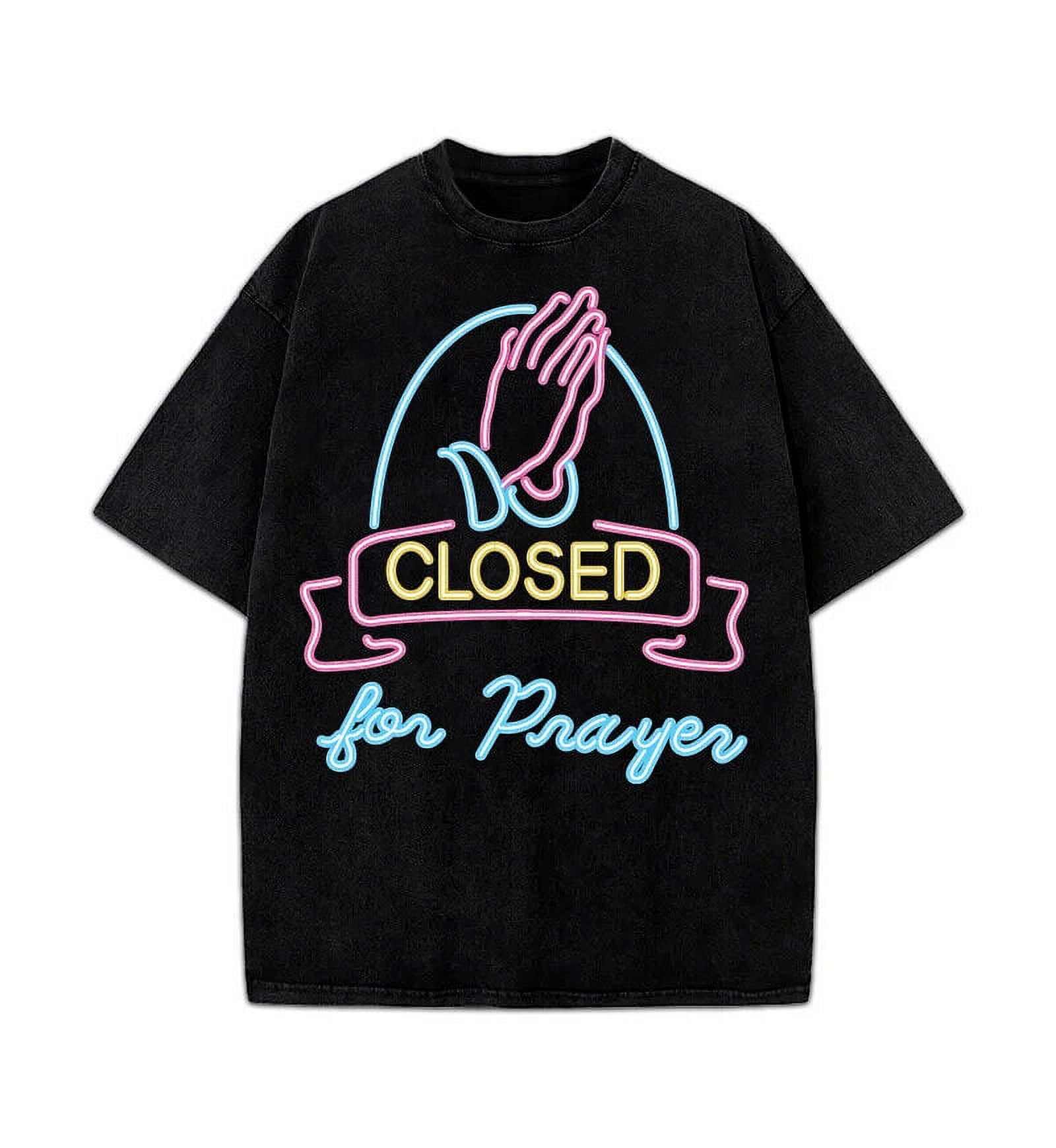 Closed for Prayers" Neon Sign Praying Hands Graphic Design Streetwear T ...