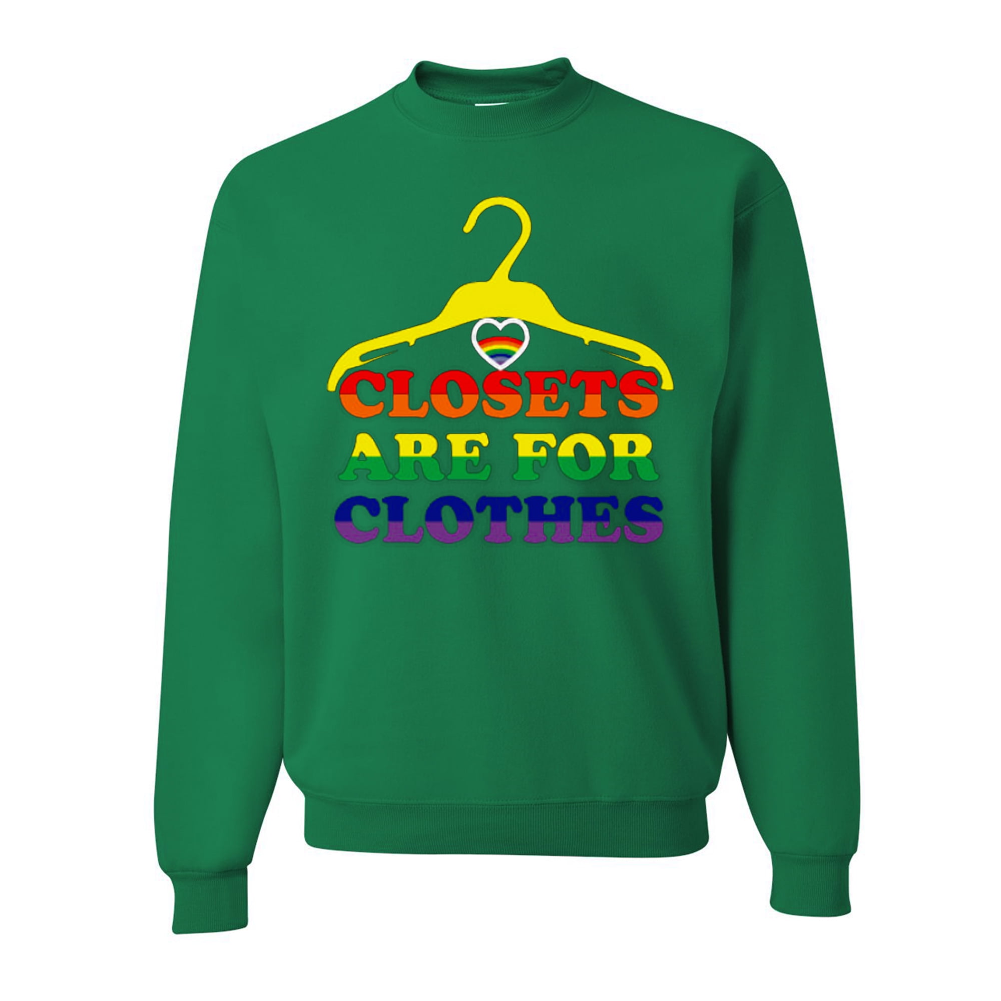 Closets Are For Clothes LGBT Rainbow Pride Mens Crew Neck , Kelly Green ...
