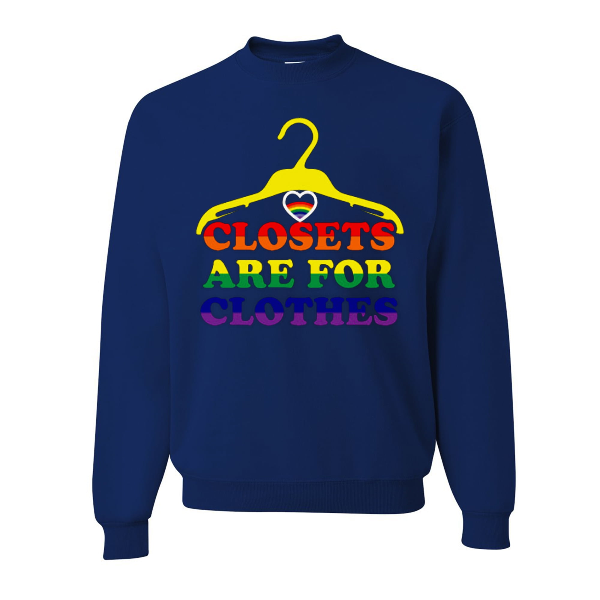 Closets Are For Clothes LGBT Rainbow Pride Mens Crew Neck , Royal Blue ...