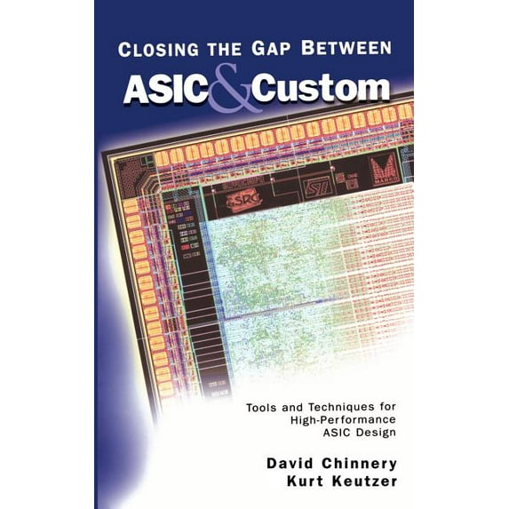 Closing the Gap Between ASIC & Custom: Tools and Techniques for High ...