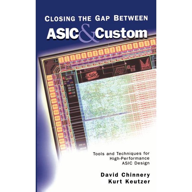 Closing the Gap Between ASIC & Custom: Tools and Techniques for High ...
