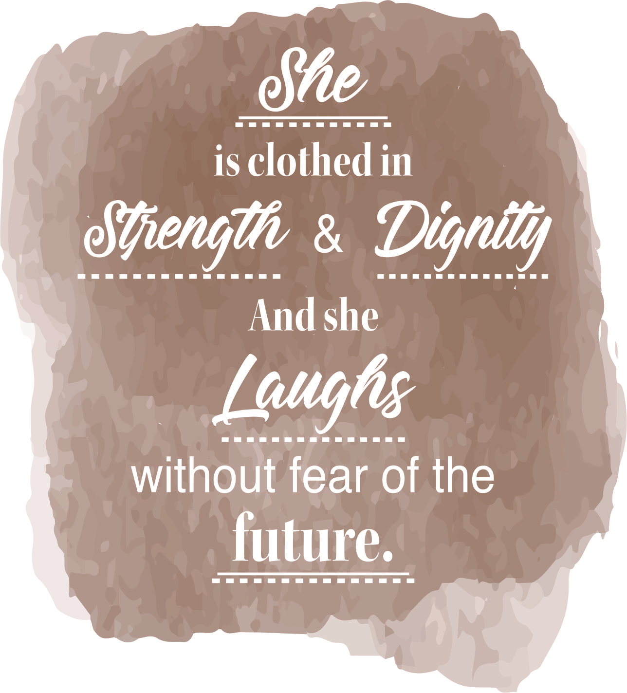 She Is Clothed In Strength Dignity Woman Empowerment Saying Quote ...