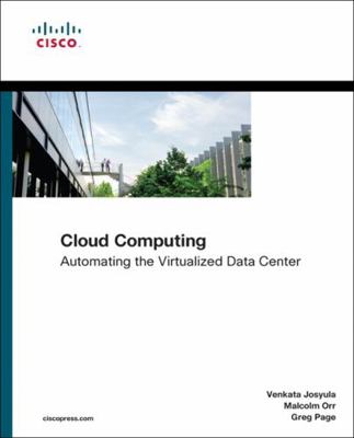 Pre-Owned Cloud Computing: Automating the Virtualized Data Center (Paperback) 1587204347 ...