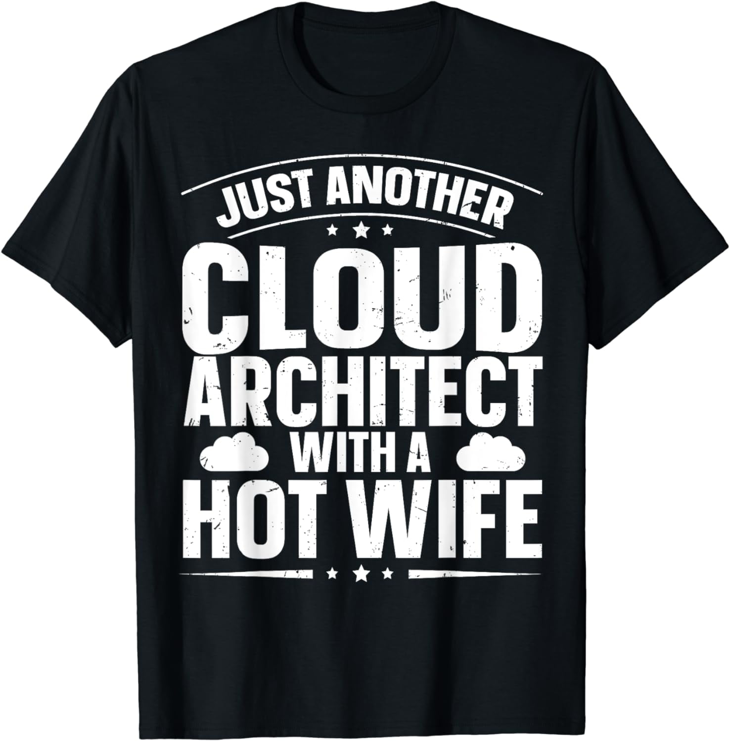 Cloud Computing Quote for your Cloud Architect Husband T-Shirt ...