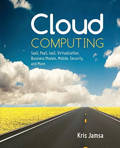 Pre-Owned Cloud Computing: Saas, Paas, Iaas, Virtualization, Business Models, Mobile, Security ...