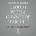 Cloudy with a Chance of Starships: How the Drake Equation Reveals the ...