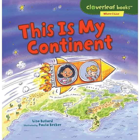 Cloverleaf Books (TM) -- Where I Live: This Is My Continent (Paperback ...