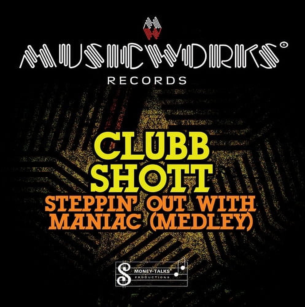 Clubb Shot - Steppin Out with Maniac - Music & Performance - CD ...