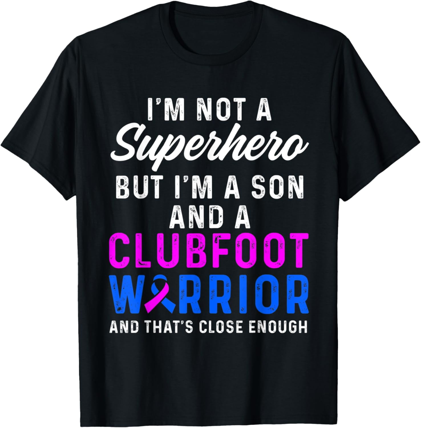 Clubfoot Awareness Warrior Hero CTEV TEV Survivor T-Shirt - Walmart.com