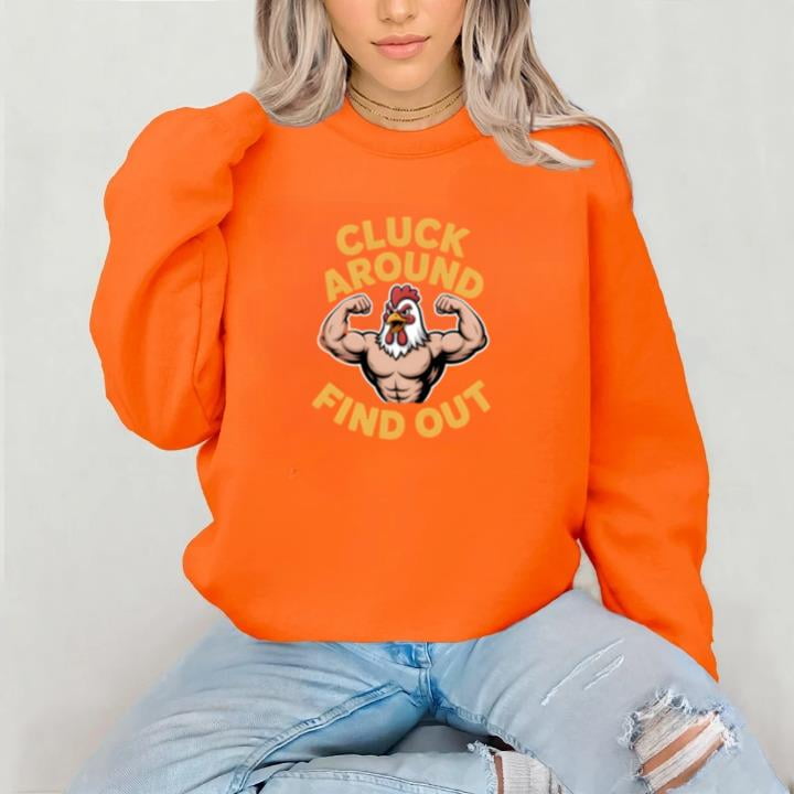 Cluck Around Find Out Funny Buff Chicken Gym Humor Gift Sweatshirt, up ...