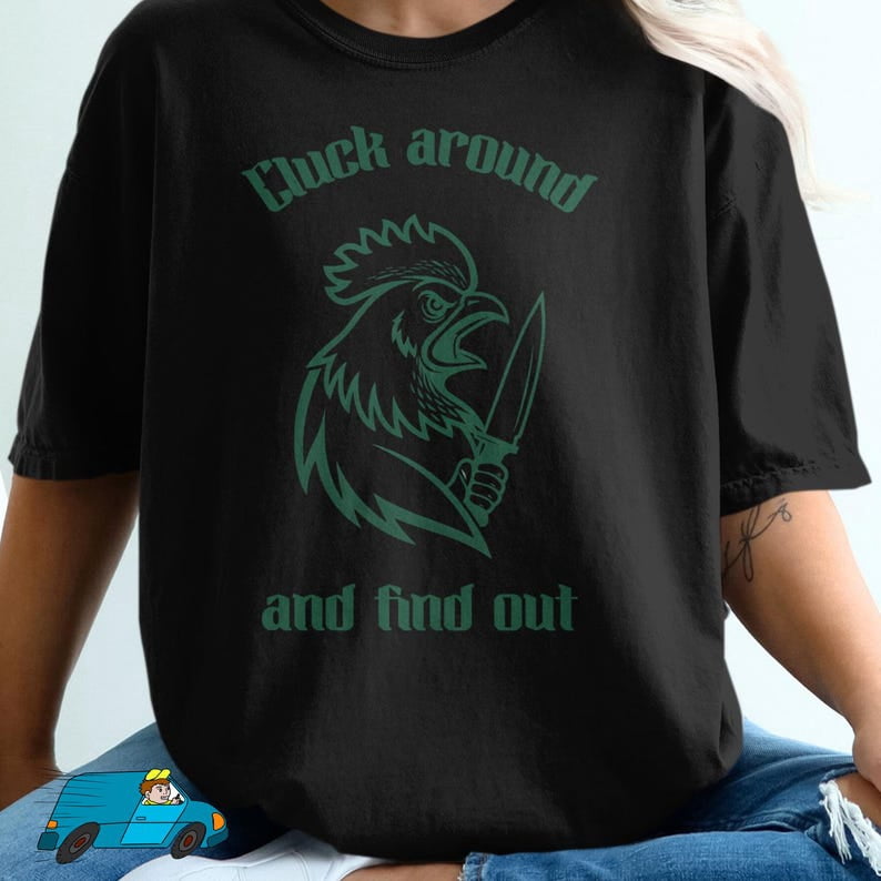 Cluck Around and Find Out Shirt, Funny Chicken with Knife Graphic Tee ...