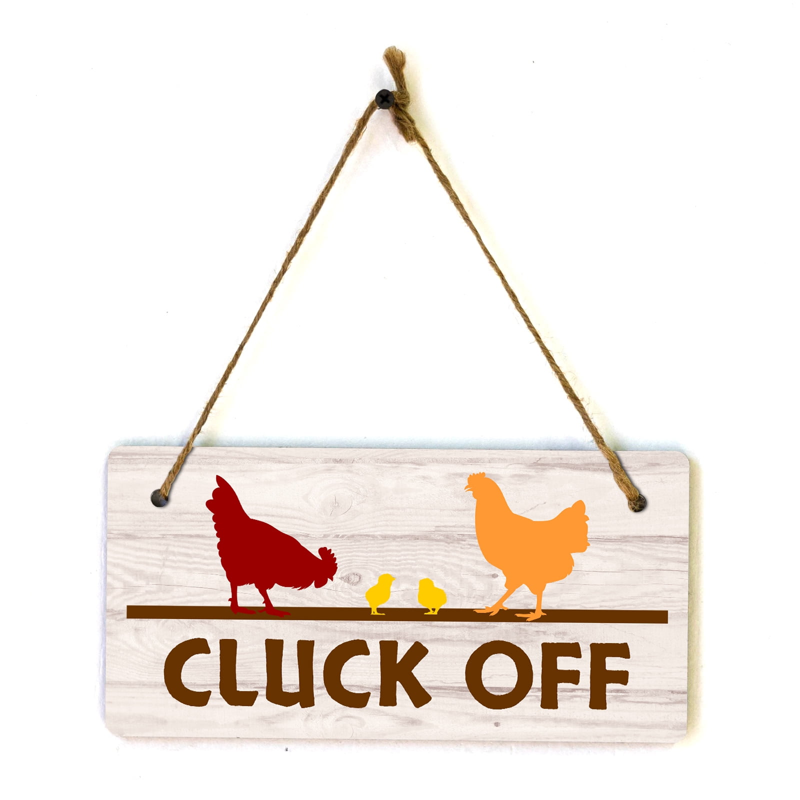 Cluck Off 5x10 Hanging Plus Wall or Door Sign | Easy Installation ...