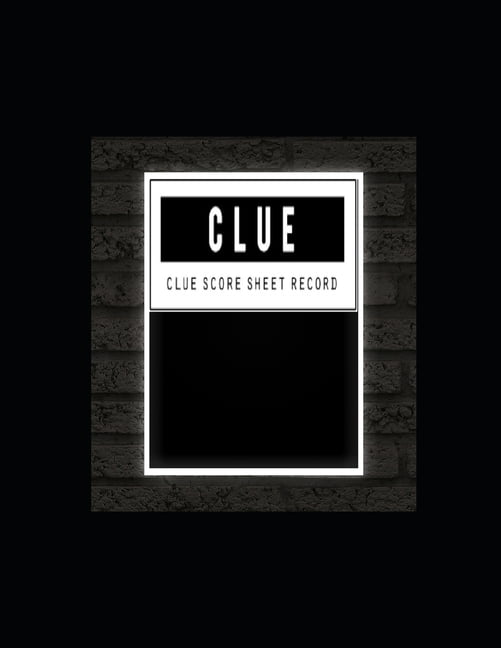 Clue Score Sheet Record: Clue Classic Score Sheet Book, Clue Scoring ...