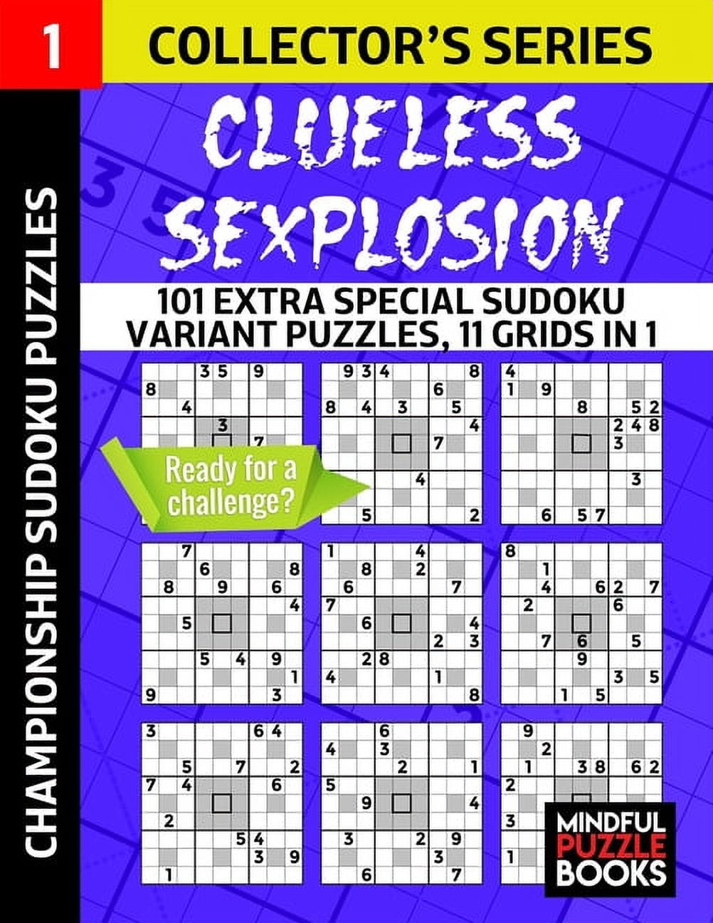 Clueless Sexplosion: Clueless SExplosion : 101 Extra Special Sudoku ...