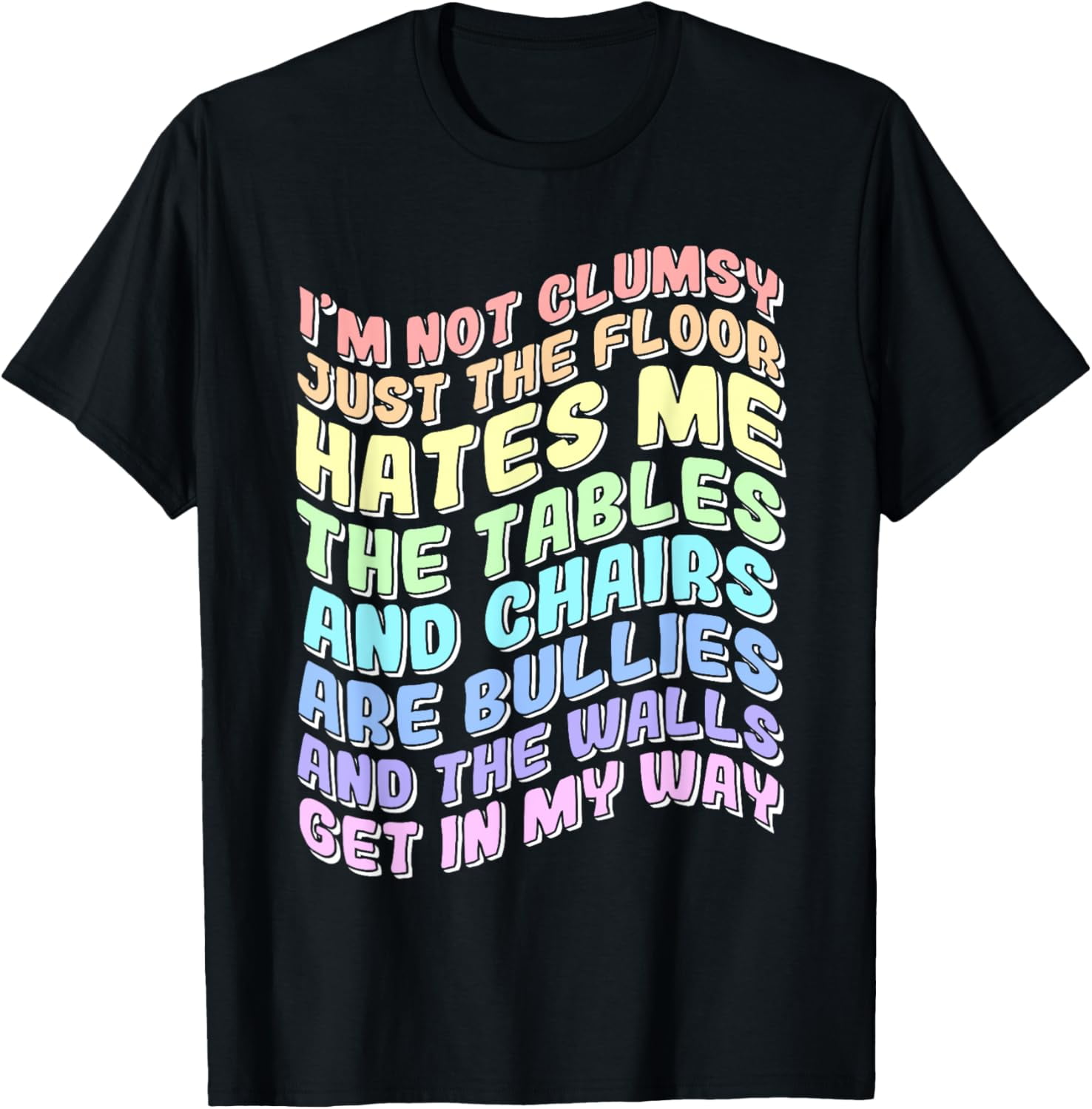 Clumsy Quote Men Women Kids Im Not Clumsy T-Shirt - Walmart.com