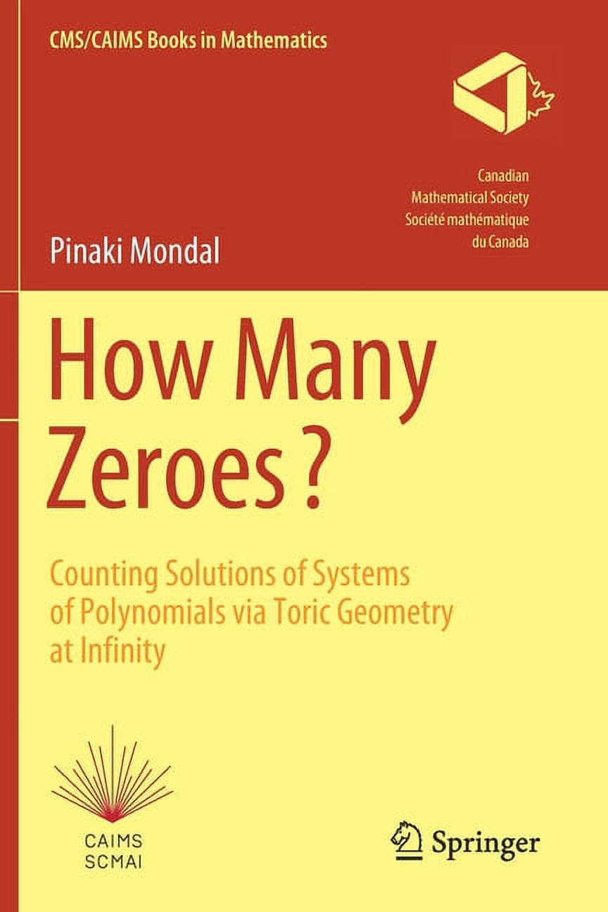 Cms/Caims Books in Mathematics How Many Zeroes?: Counting Solutions of ...