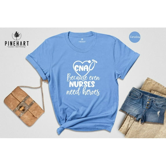 Cna Hero Shirt: Nurse Appreciation Gift TSHIRT All Size S-5XL - Walmart.com