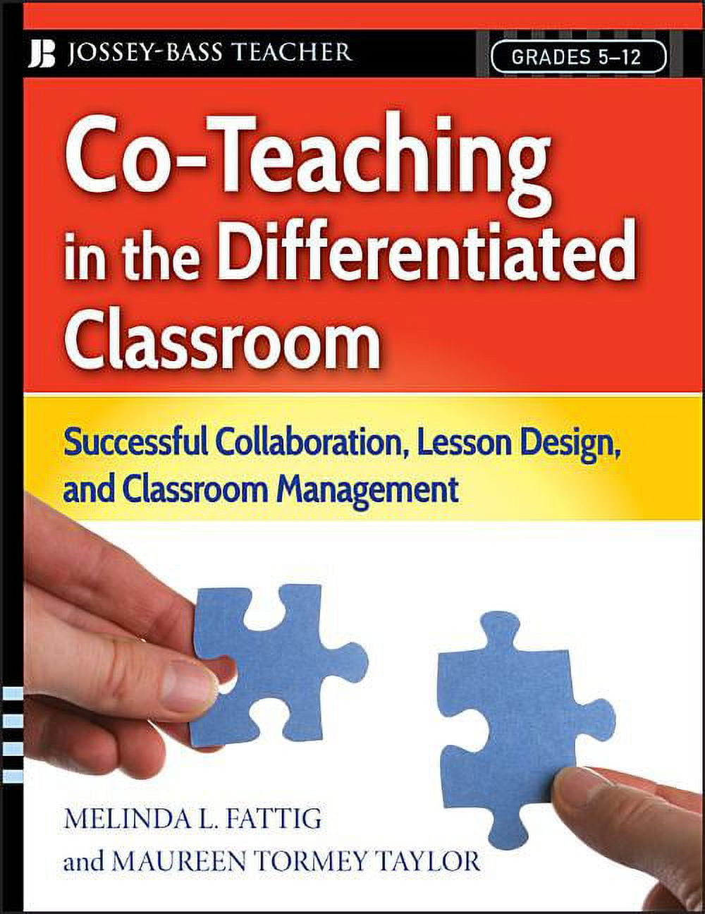 Co-Teaching in the Differentiated Classroom: Successful Collaboration ...