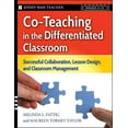 Co-Teaching in the Differentiated Classroom: Successful Collaboration ...