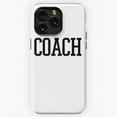 Coach Simple Word Art Black And White Print iPhone Case 17 to 11 Pro ...