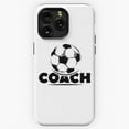 Coach Trainer Soccer Club Team Ball Icon Design iPhone Case 17 to 11 ...