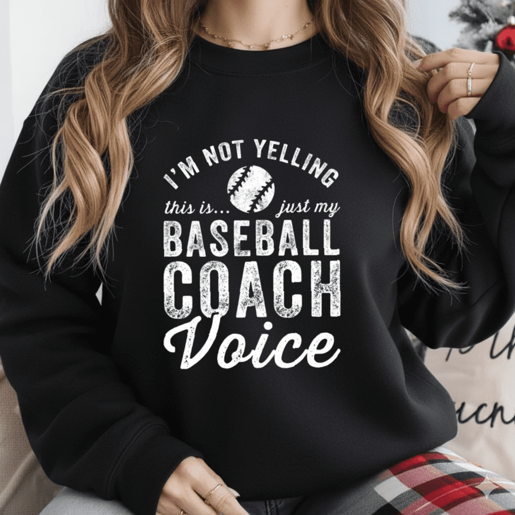 Coach Voice I’m Not Yelling Baseball Sports Humor Quote Art Unisex ...