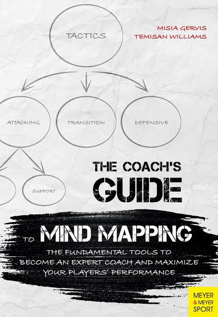 Coach's Guide to Mind Mapping : The Fundamental Tools to Become an ...