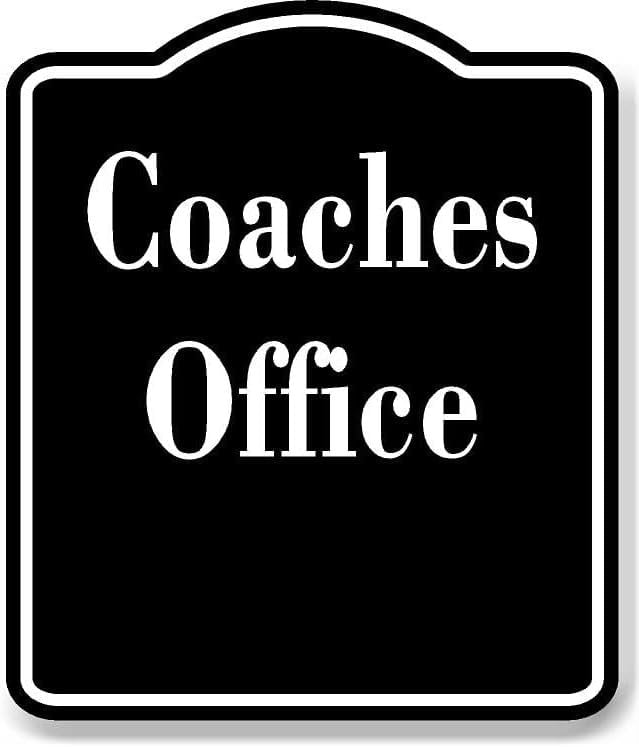 Coaches Office BLACK Aluminum Composite Sign, 20"x24" - Walmart.com