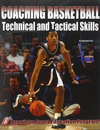 Pre-Owned Coaching Basketball Technical and Tactical Skills (Paperback ...