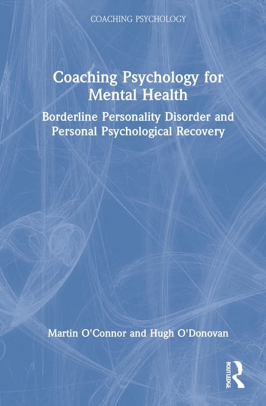 Coaching Psychology Coaching Psychology for Mental Health: Borderline ...
