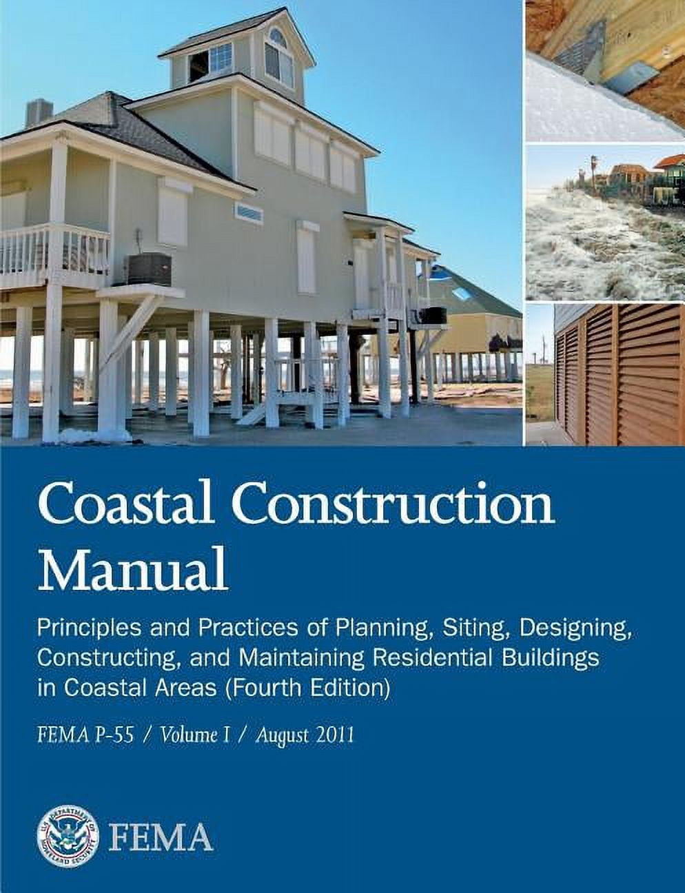 Coastal Construction Manual Volume 1: Principles and Practices of ...