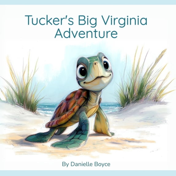 Coastal Critters Tucker's Big Virginia Adventure, Book 1, (Paperback ...