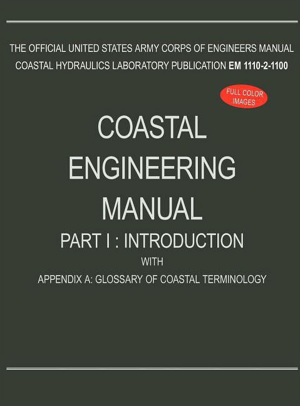 Coastal Engineering Manual Part I: Introduction, with Appendix A ...