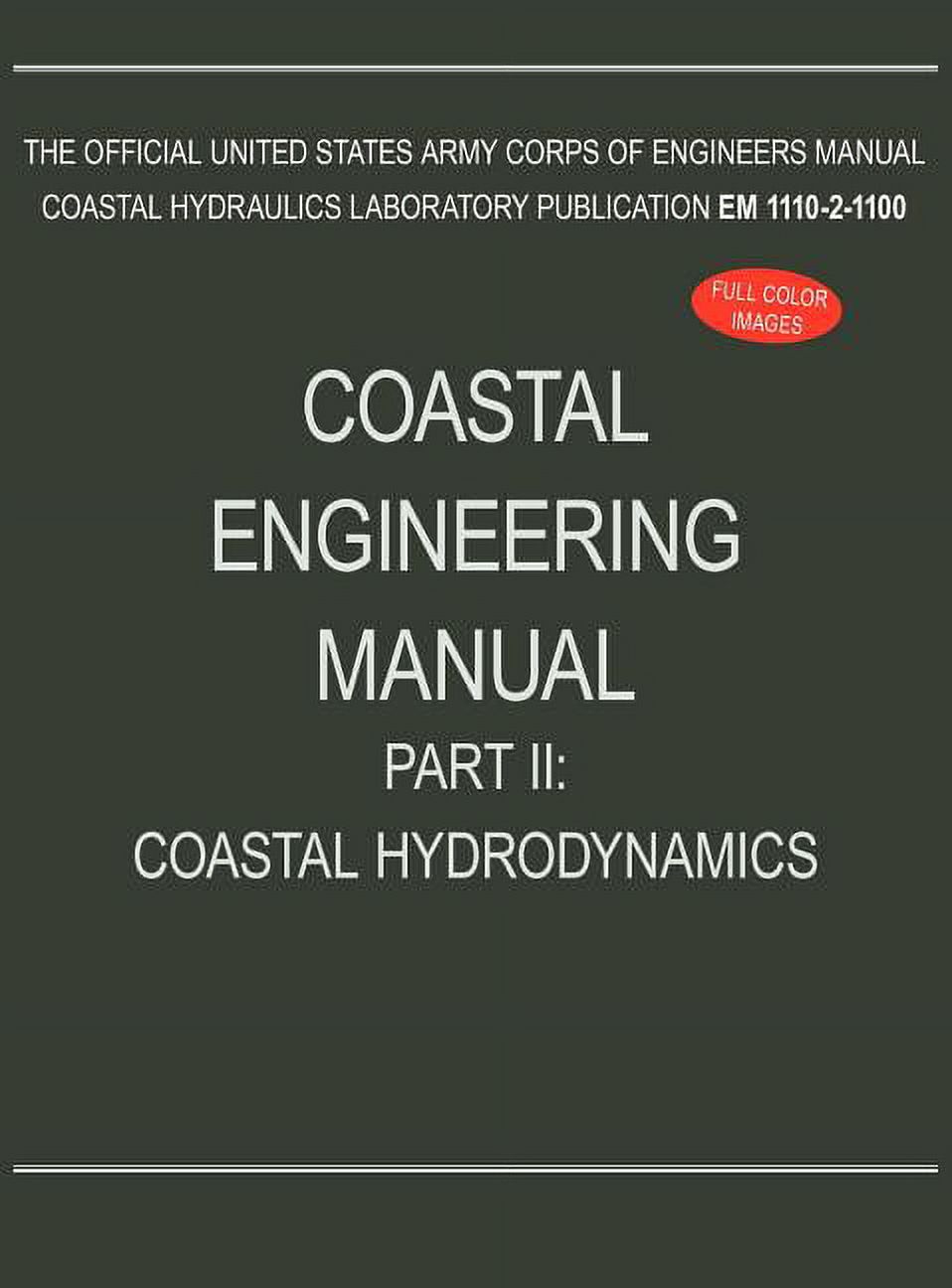 Coastal Engineering Manual Part II: Coastal Hydrodynamics (EM 1110-2 ...