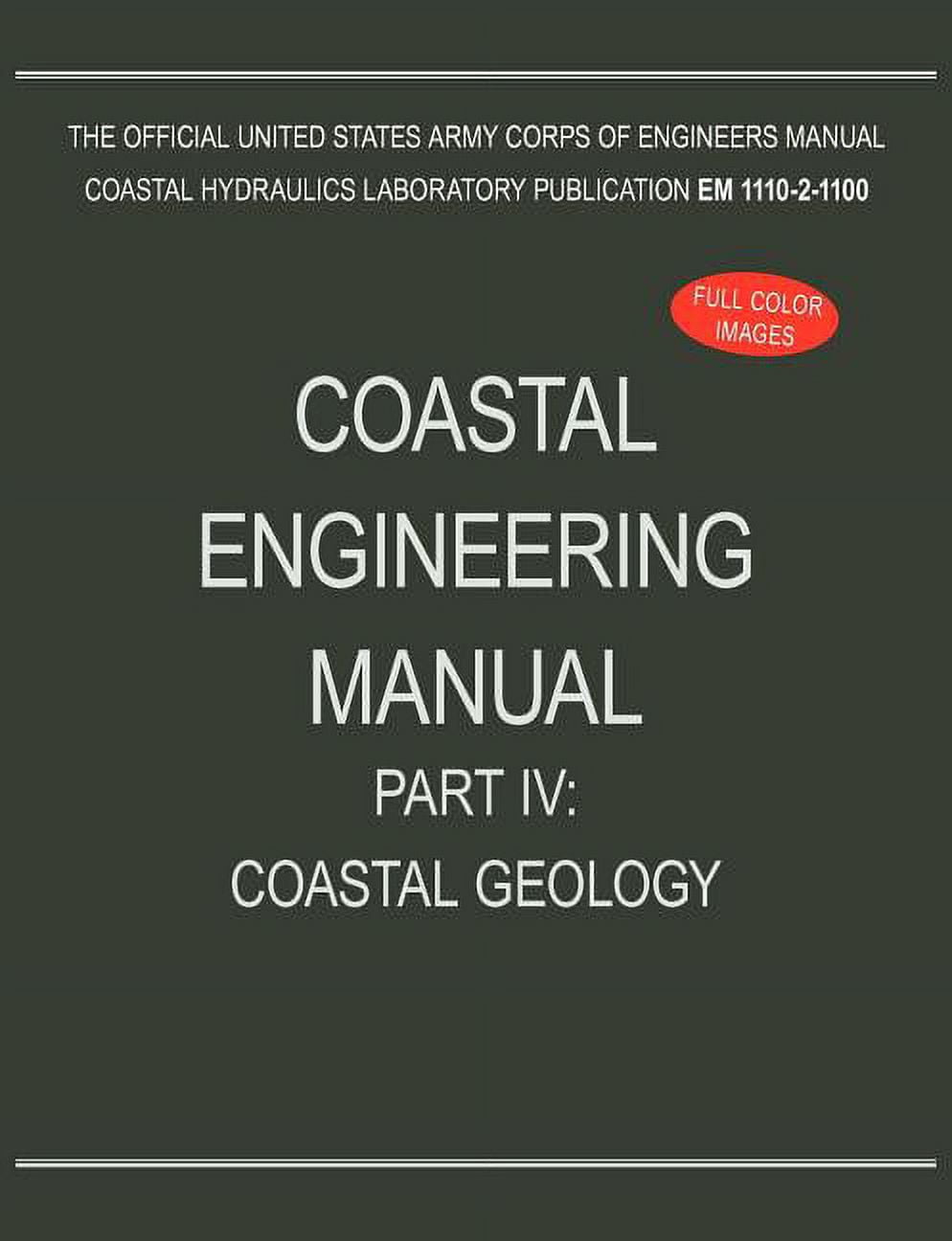Coastal Engineering Manual Part IV: Coastal Geology (EM 1110-2-1100 ...