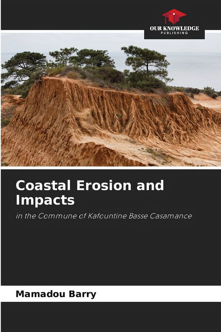 Coastal Erosion and Impacts, (Paperback) - Walmart.com