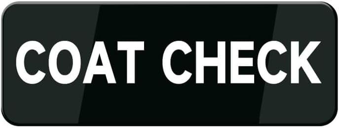 Coat Check Sign 3x8 Inch Self Adhesive Sign For Door Or Wall Easy ...