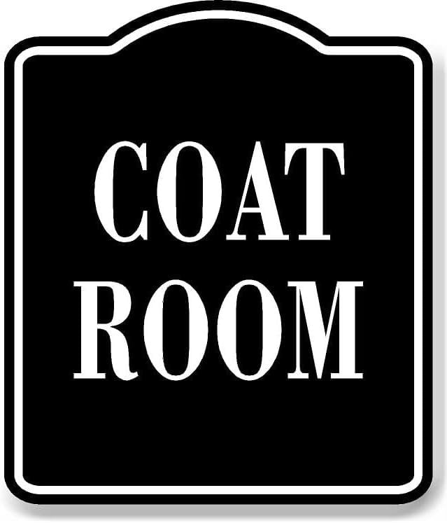Coat Room BLACK Aluminum Composite Sign, 8.5"x10" - Walmart.com
