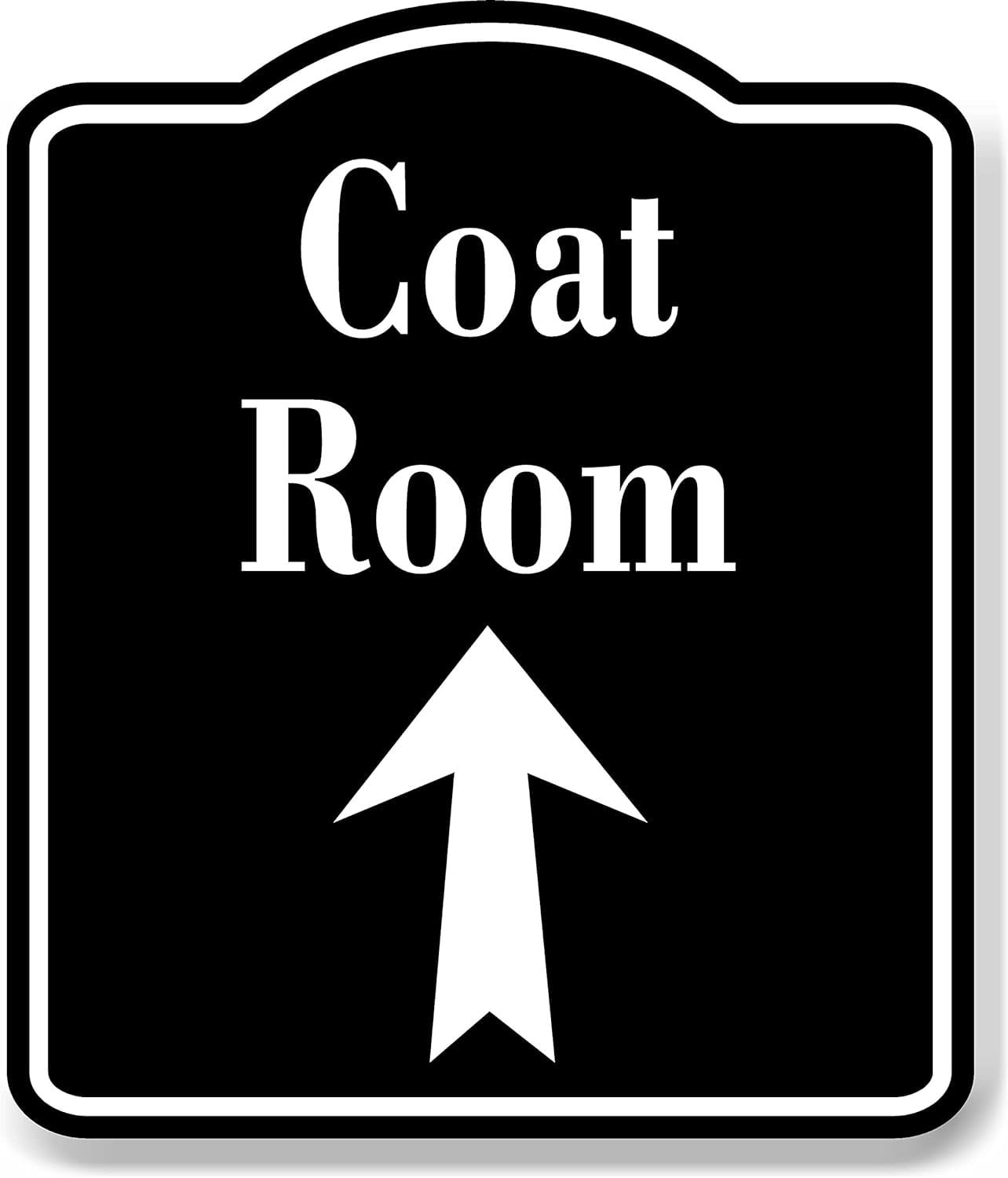 Coat Room Up Arrow BLACK Aluminum Composite Sign, 15"x18" - Walmart.com