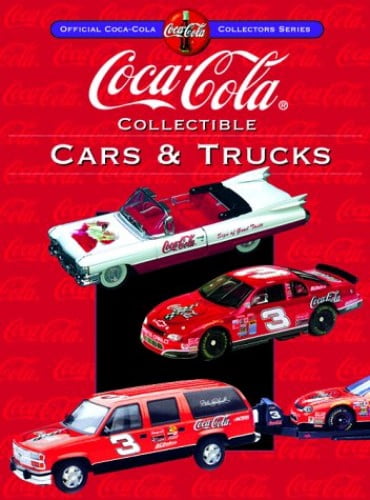 Pre-Owned Coca-Cola Collectible Cars & Trucks (Collector's Guide to ...