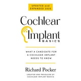 Cochlear Implant Basics, What a Candidate for a Cochlear Implant Needs ...